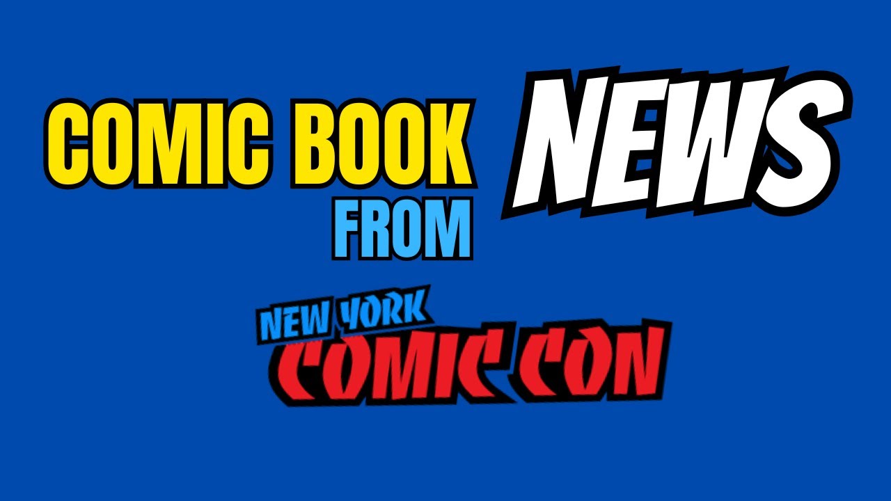 The HIGHLIGHTS from NYCC Comic Book Announcements - YouTube