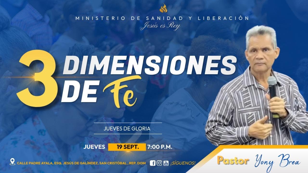 3 Dimensiones de fe | Pastor Yony Brea - YouTube