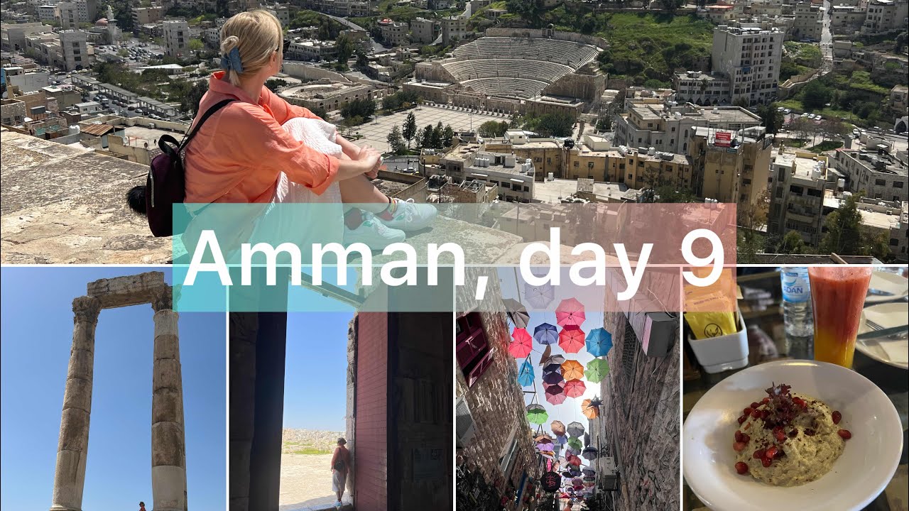 Amman-Jordan,day 9 / holiday March 2024 - YouTube
