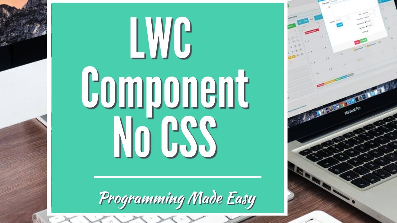 LWC Component With No CSS YouTube LWC Component With No CSS YouTube