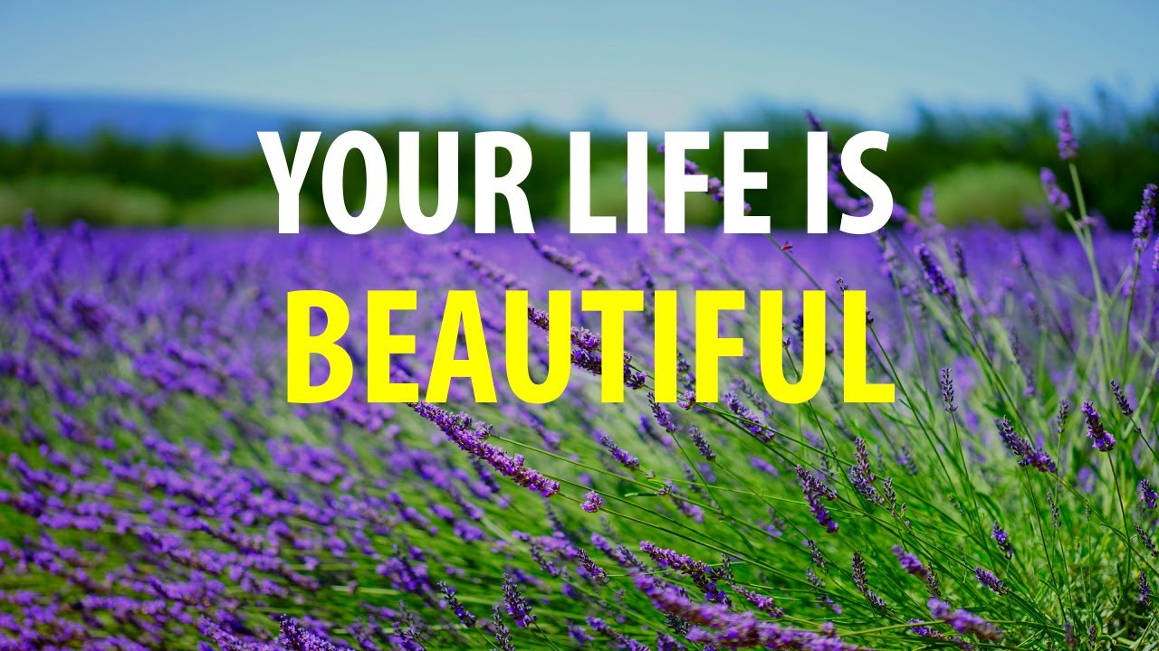 YOUR Life is Beautiful - Affirmations for Gratitude, Positive Changes ...