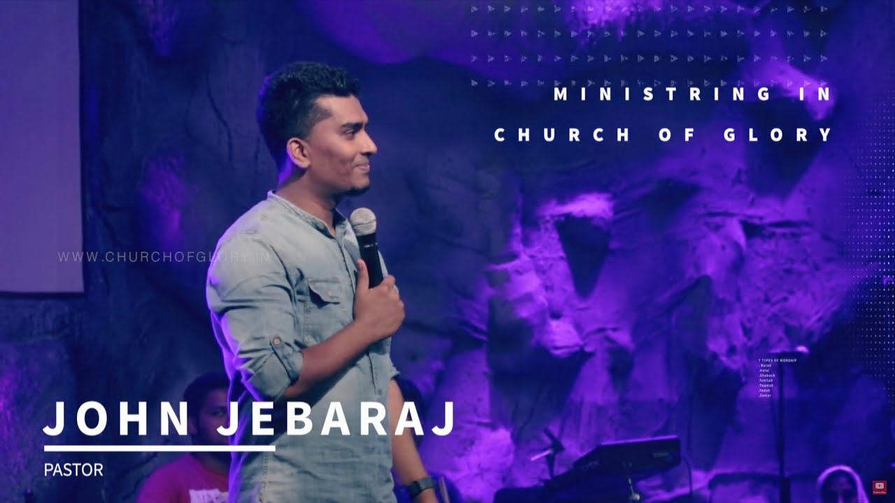 Ps.John Jebaraj | What is worship | Church of Glory - Highlights - YouTube