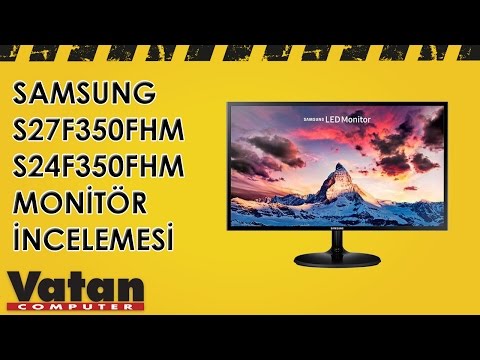 Samsung S24F350FHM & S27F350FHM Monitör İncelemesi