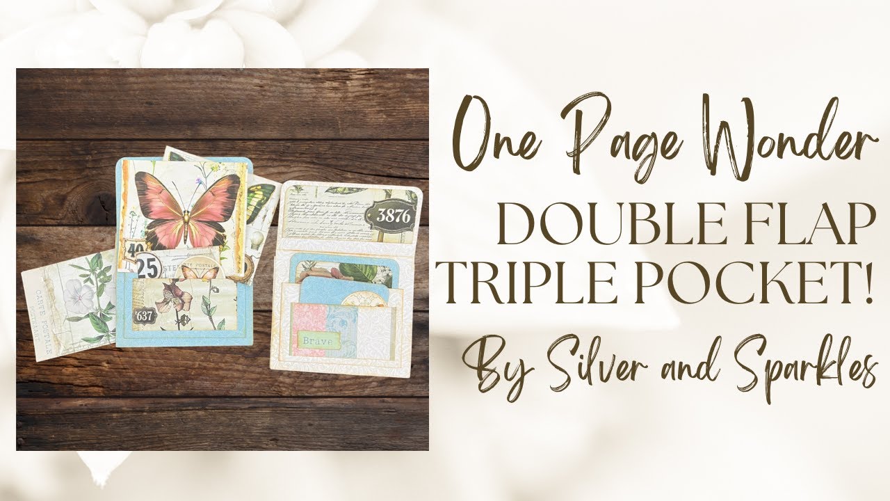 One Page Wonder Tutorial Number 65! Double Flap Triple Pocket! # ...