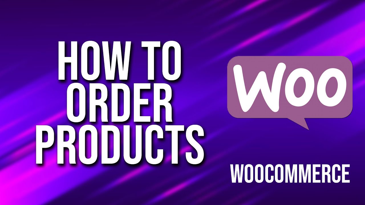 How To Order Product WooCommerce Tutorial - YouTube