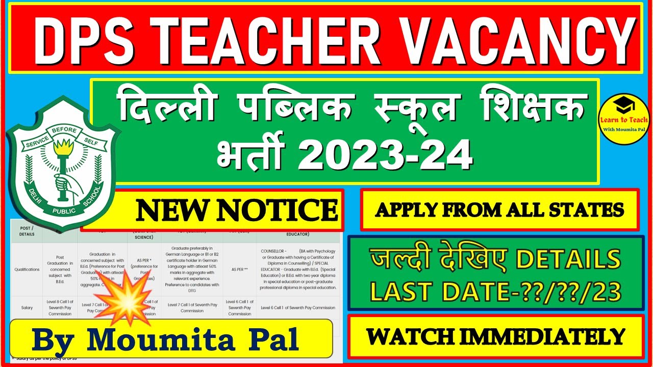 📌NEW NOTICE | DPS VACANCY NOTICE OUT 2023 | VARIOUS TEACHING AND NON ...