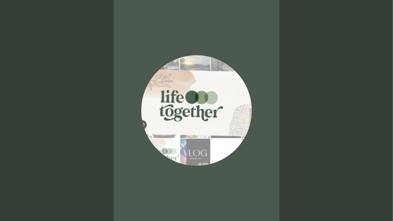 Life Together Vlogs is live! - YouTube