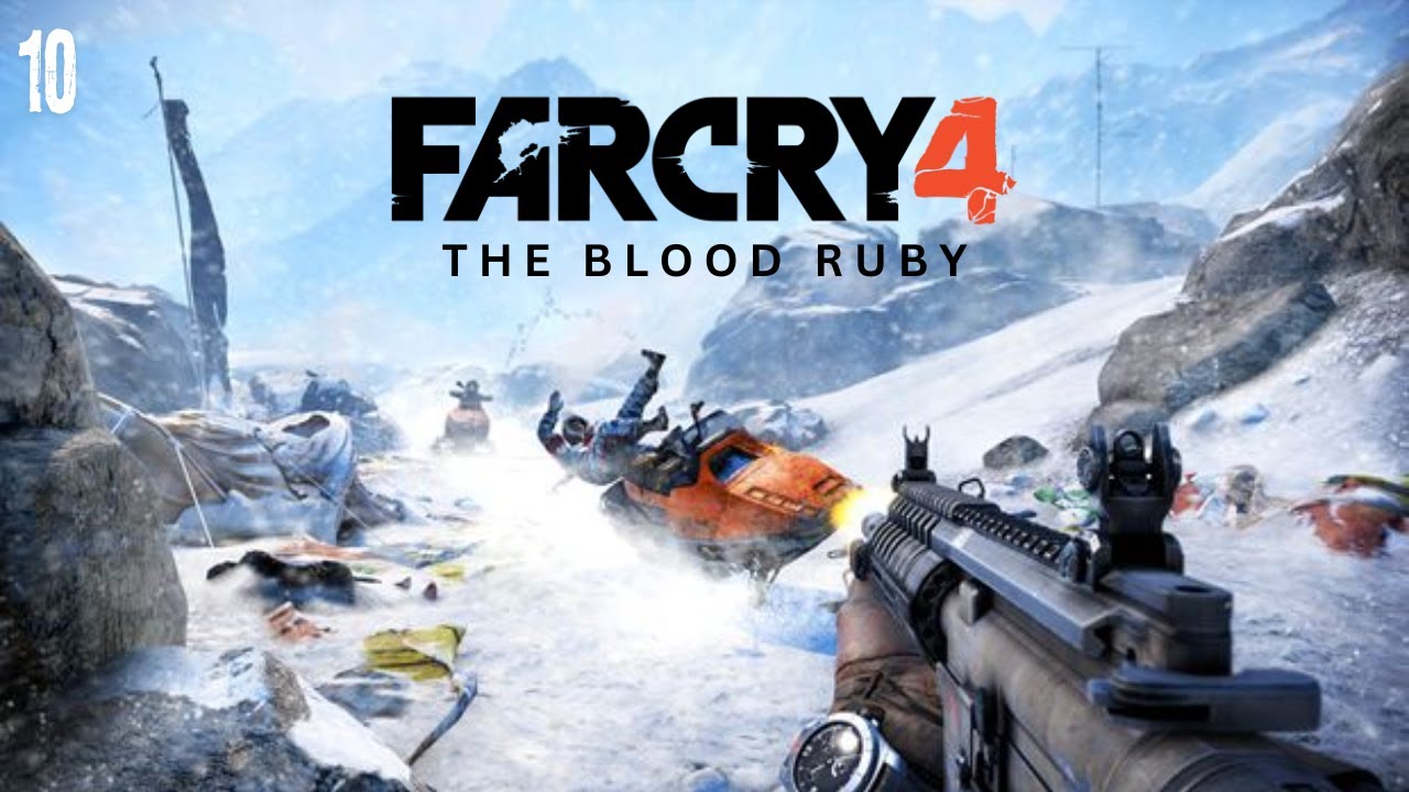 FAR CRY 4 : THE BLOOD RUBY ( PART-10 ) || WALKTHROUGH GAMEPLAY || NO ...