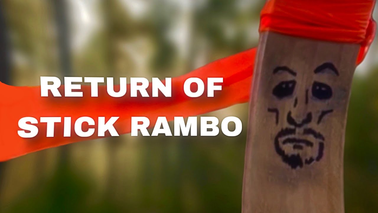 The Return of Stick Rambo - YouTube