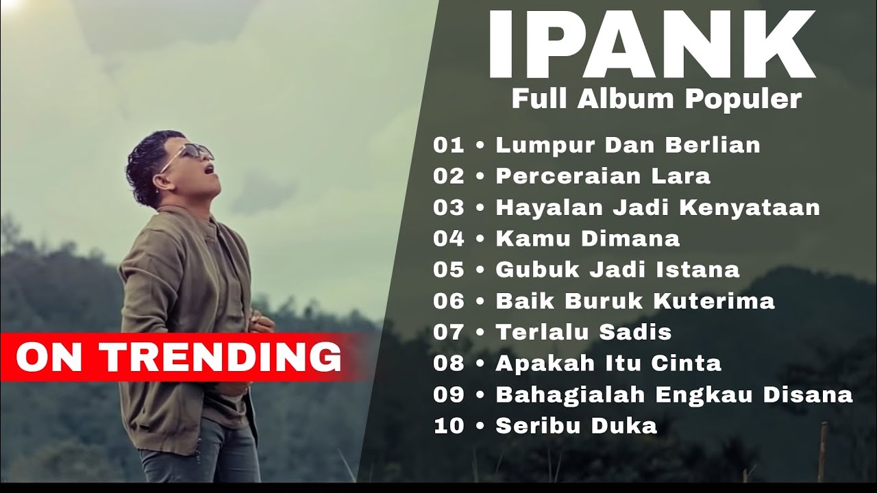 Lumpur Dan Berlian Ipank Full Album Terbaik Populer 2025 - YouTube
