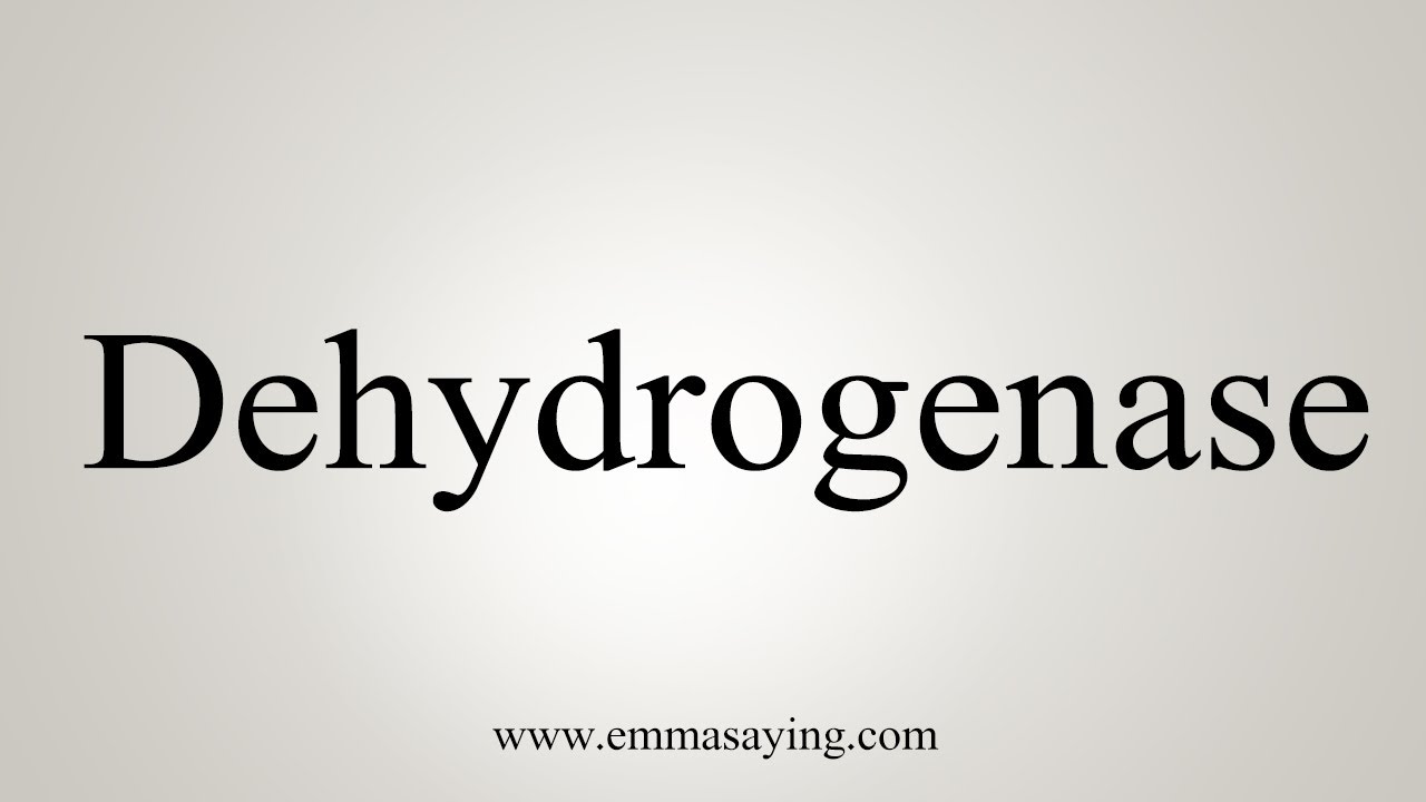 How To Say Dehydrogenase - YouTube