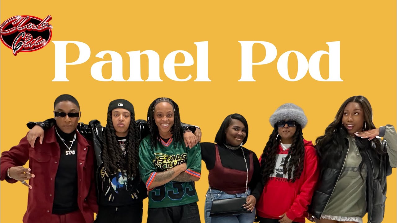 Club6ix Presents: Panel Pod Ep 1 - YouTube