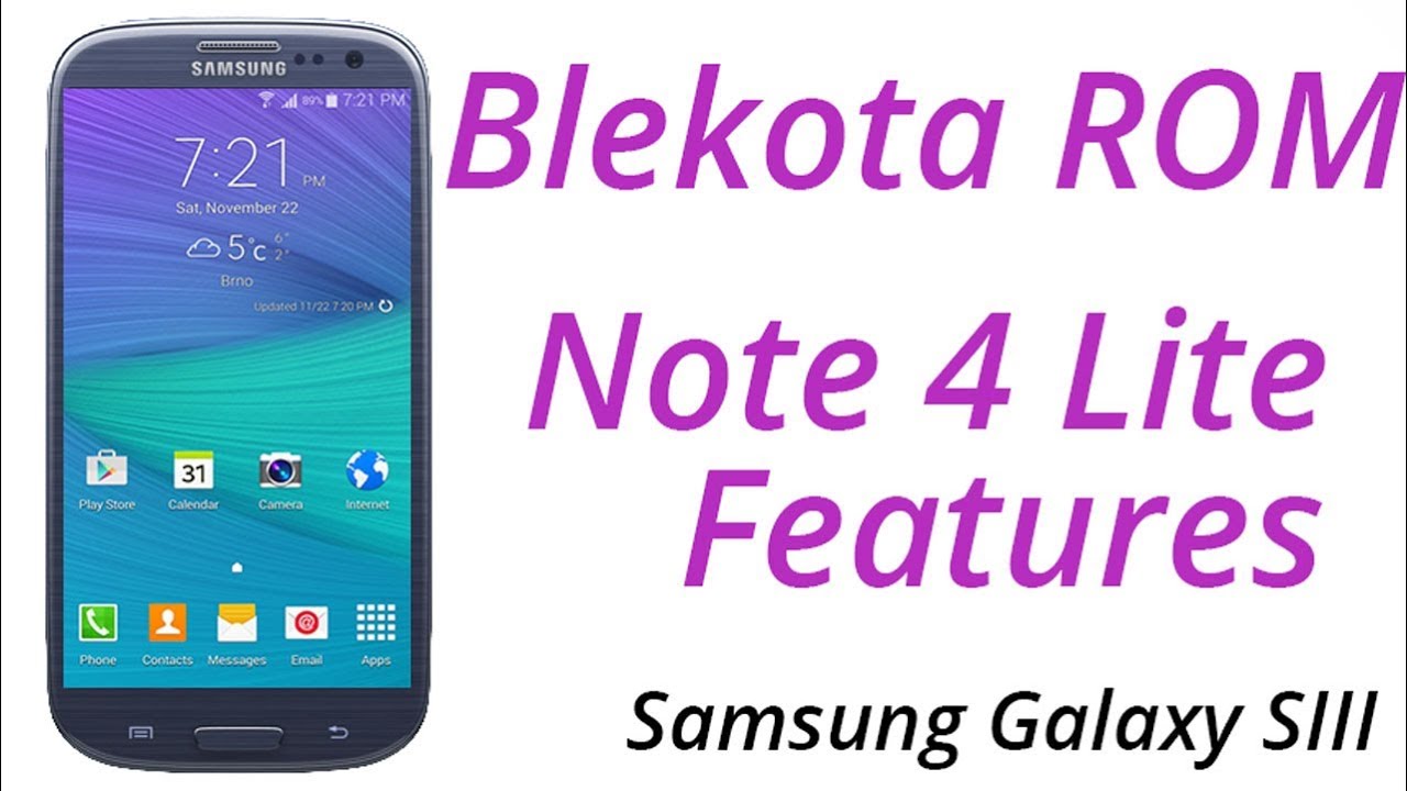Blekota note 4 lite rom v5.2.2 for galaxy s3 i9300 - YouTube