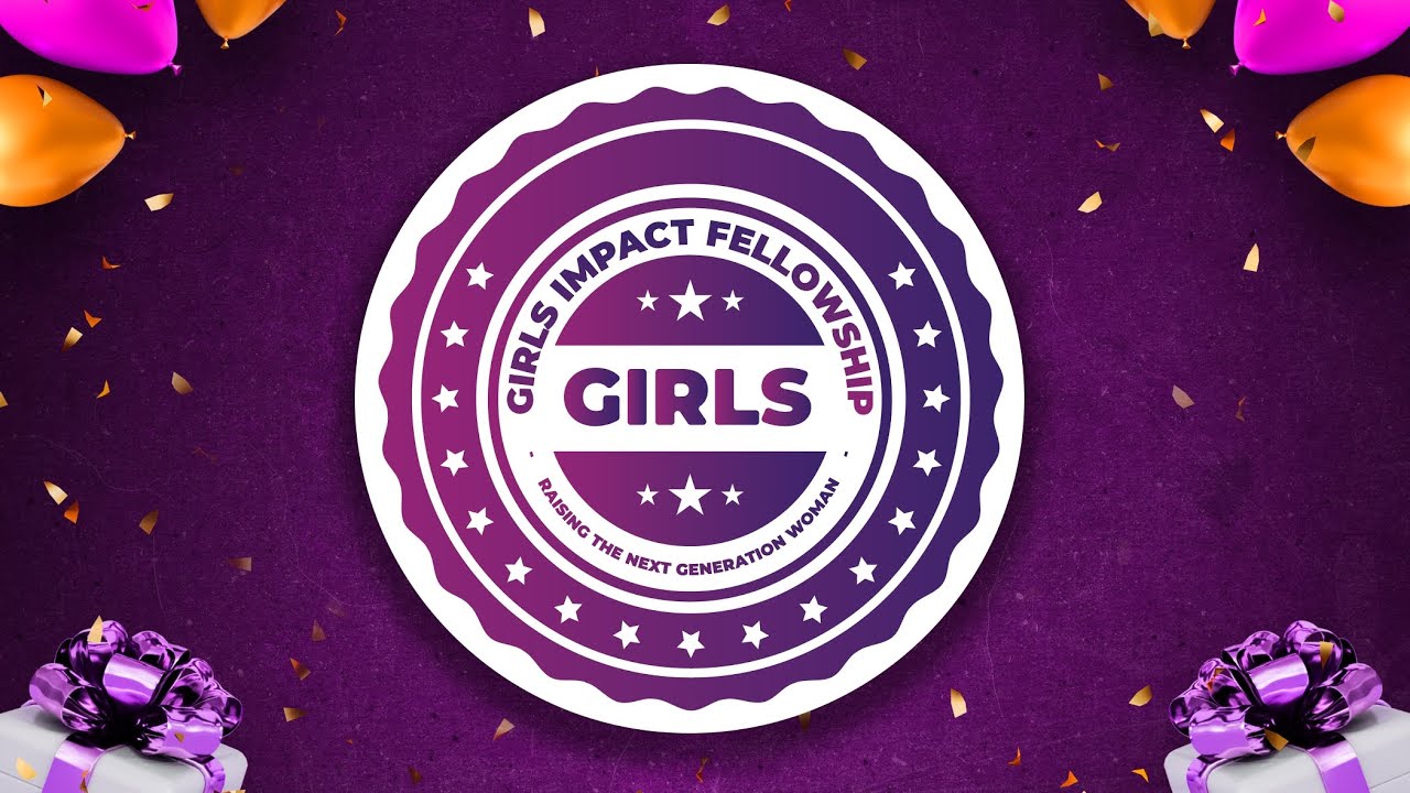 HOW TO JOIN GIRLS IMPACT FELLOWSHIP (GIF) AFRICA - YouTube