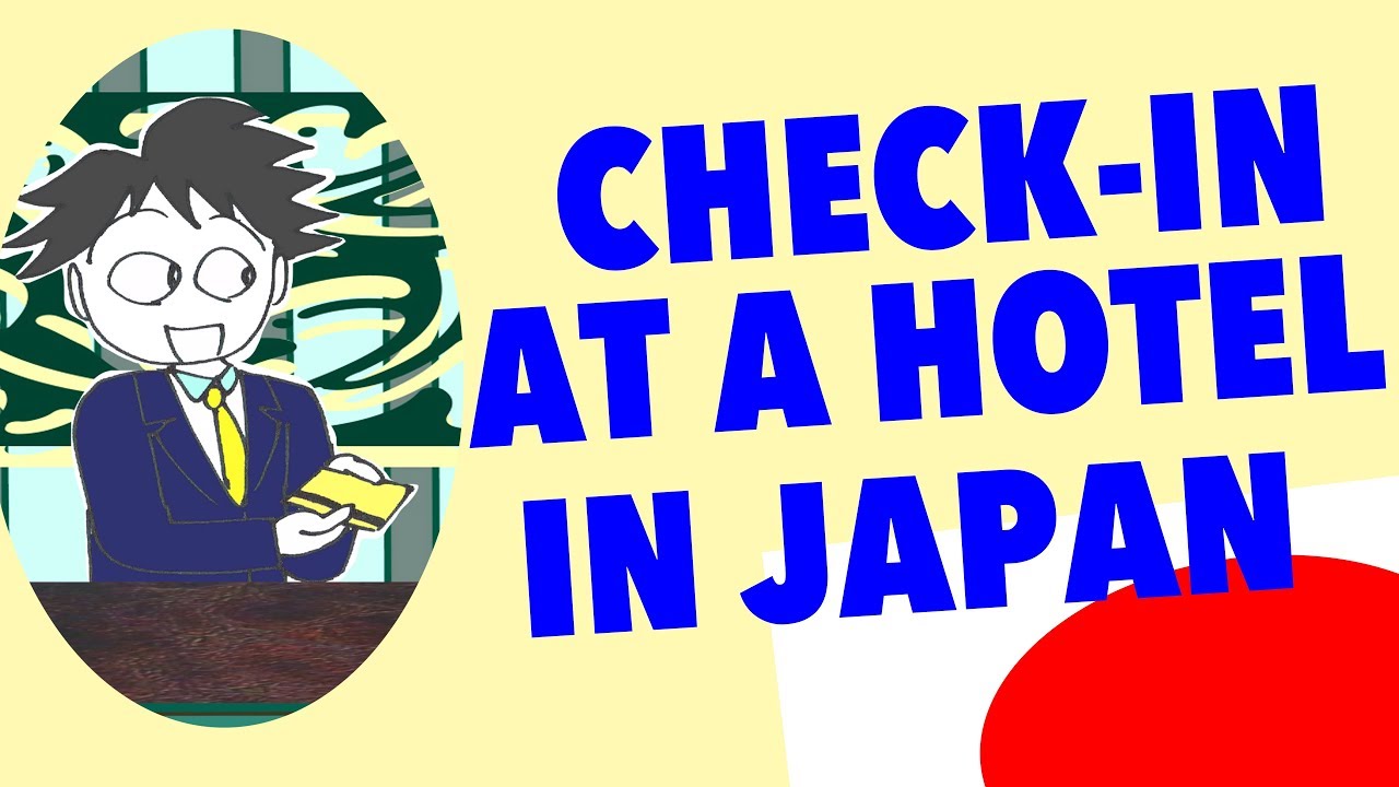 Travel in Japan ⑦ Check in at a Hotel in Japan【レガLinguist】 - YouTube