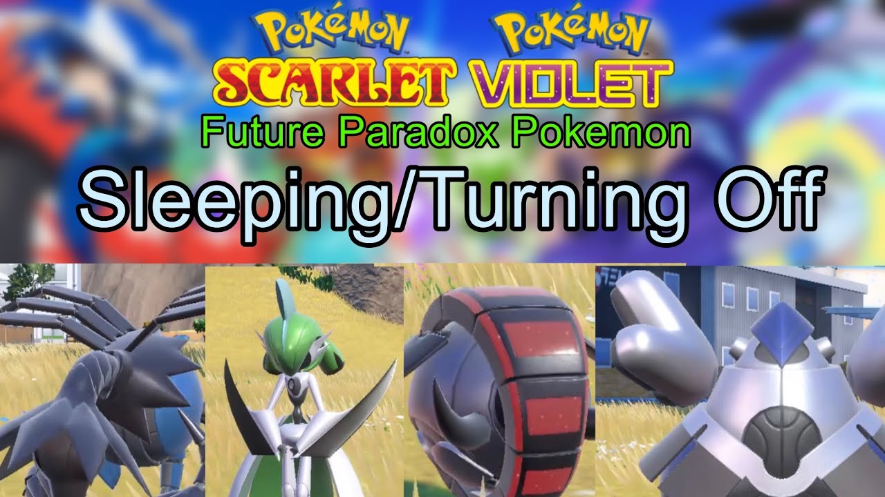 Pokemon Scarlet & Violet | All Future Paradox Mons Sleeping/Turning Off ...