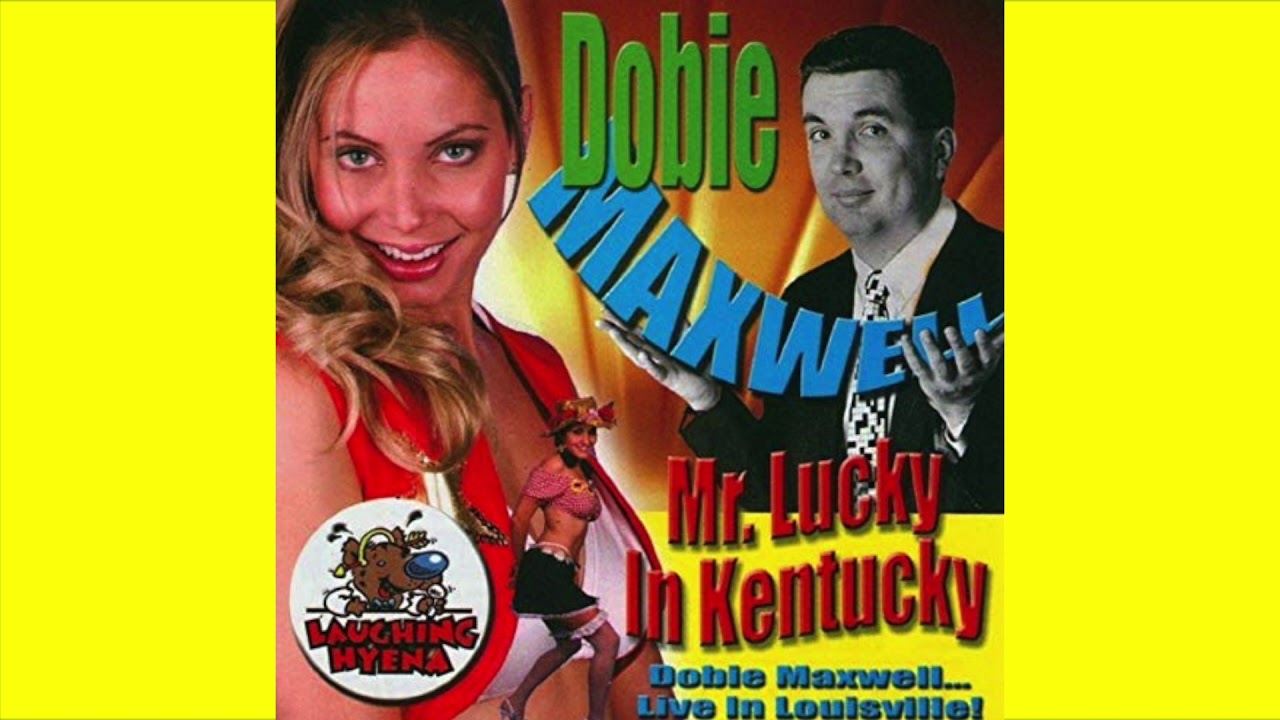 Dobie Maxwell - "Mr. Lucky In Kentucky" - YouTube