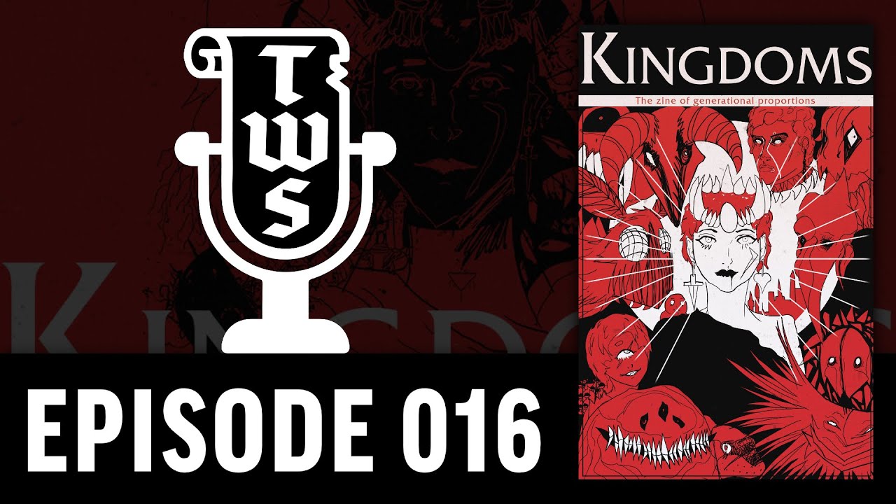The Weekly Scroll | EP 016 | Kingdoms: A Zine of Generational ...