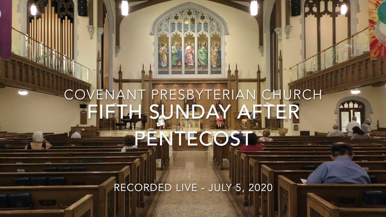 Covenant Presbyterian Church Service - July 5, 2020 - YouTube