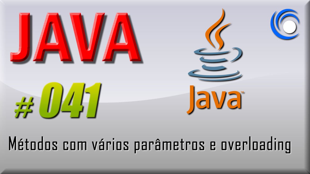 041 Java nivel basico Métodos com vários parâmetros e overloading - YouTube