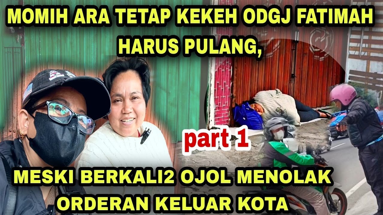 Part 1 AYBERTHO BERKALI-KALI GAGAL NEGO DENGAN OJOL, PERJUANGAN ...