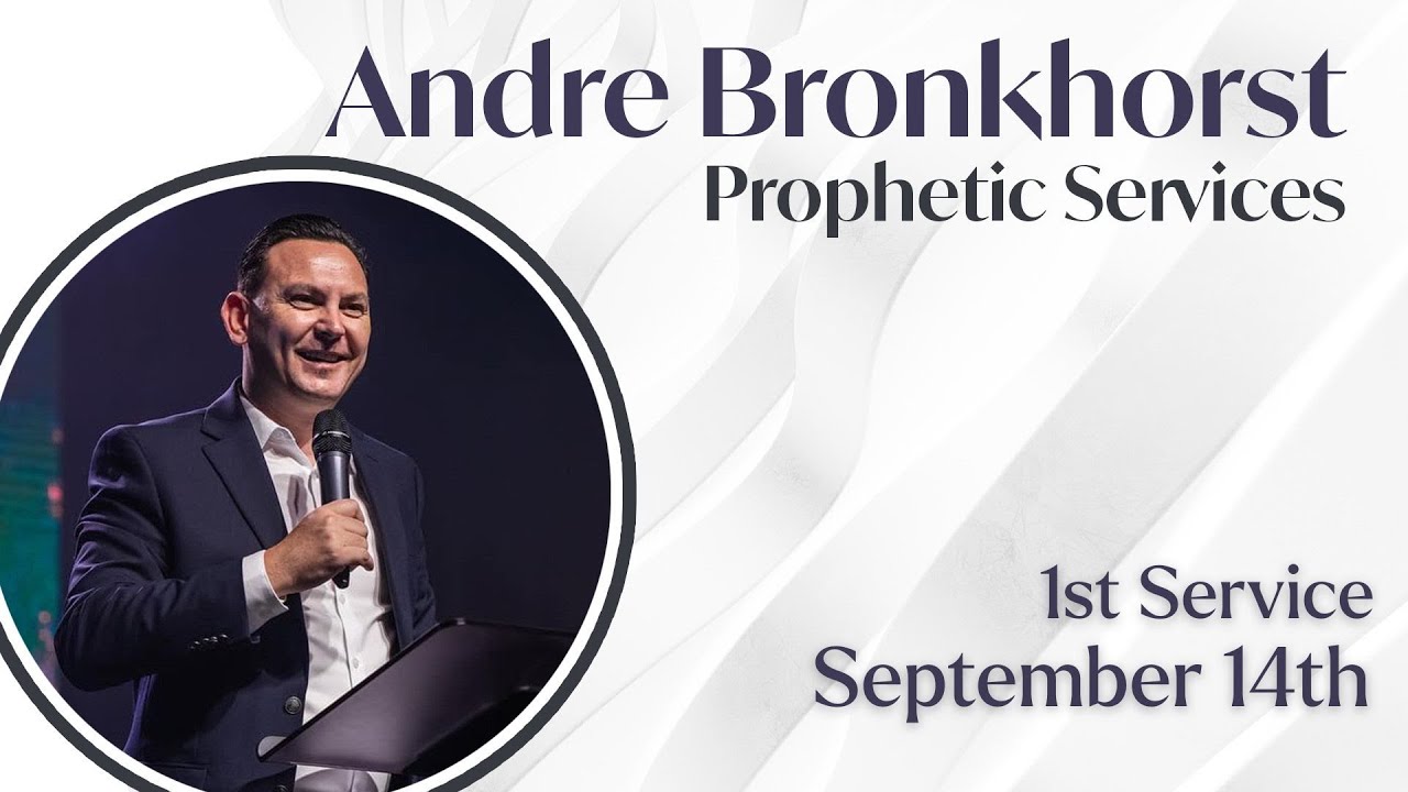 Andre Bronkhorst: Prophetic Weekend | 1st Service | Christian Life ...