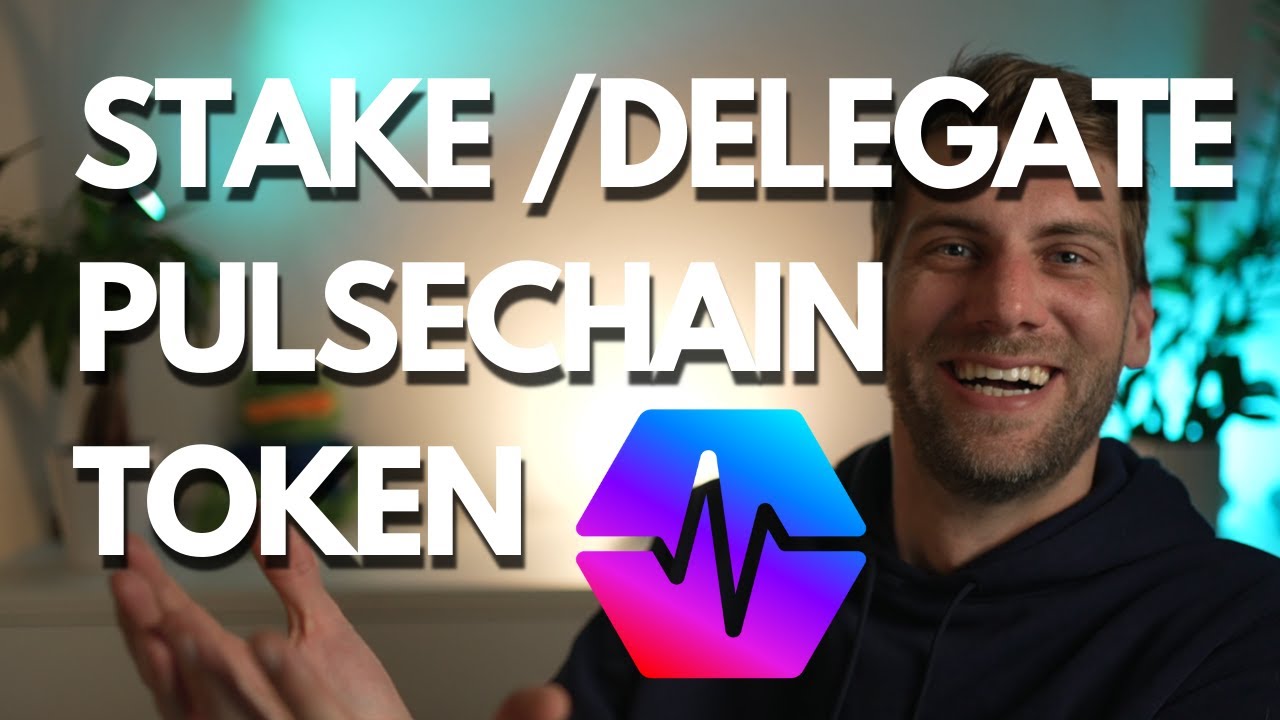 HOW TO STAKE/DELEGATE PulseChain (PLS) TOKEN - YouTube