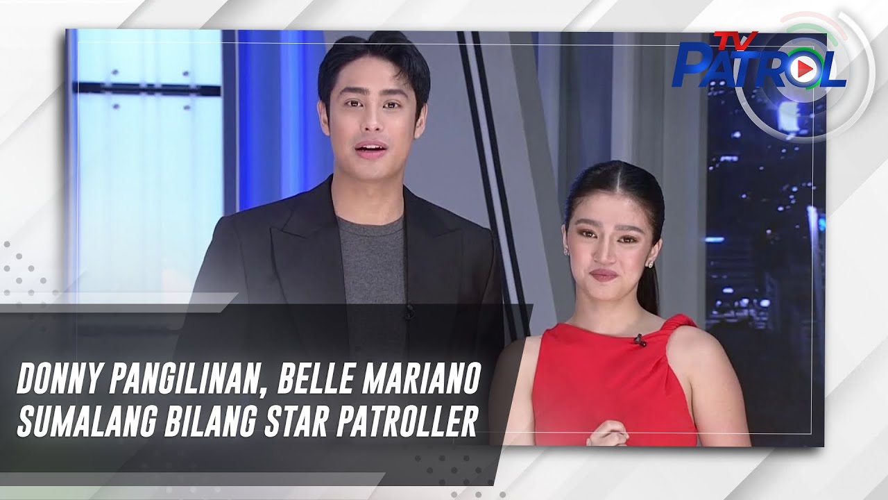 Donny Pangilinan, Belle Mariano sumalang bilang Star Patroller | TV ...