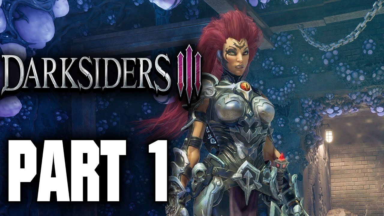 DARKSIDERS 3 Gameplay Walkthrough - Part 1 [4K 60FPS] - No Commentary ...
