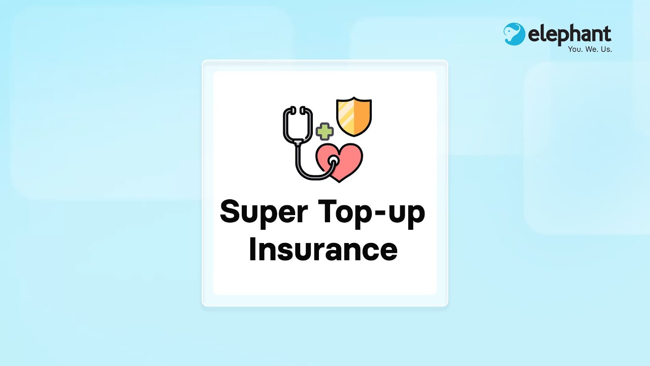 #ProductVideo | Super Top-up Insurance - YouTube