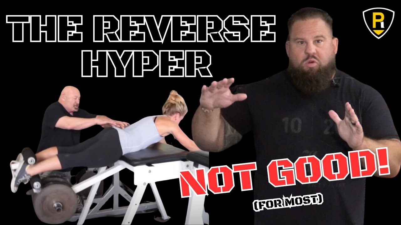 Why the reverse hyper is not good for most people: PART 1 - YouTube