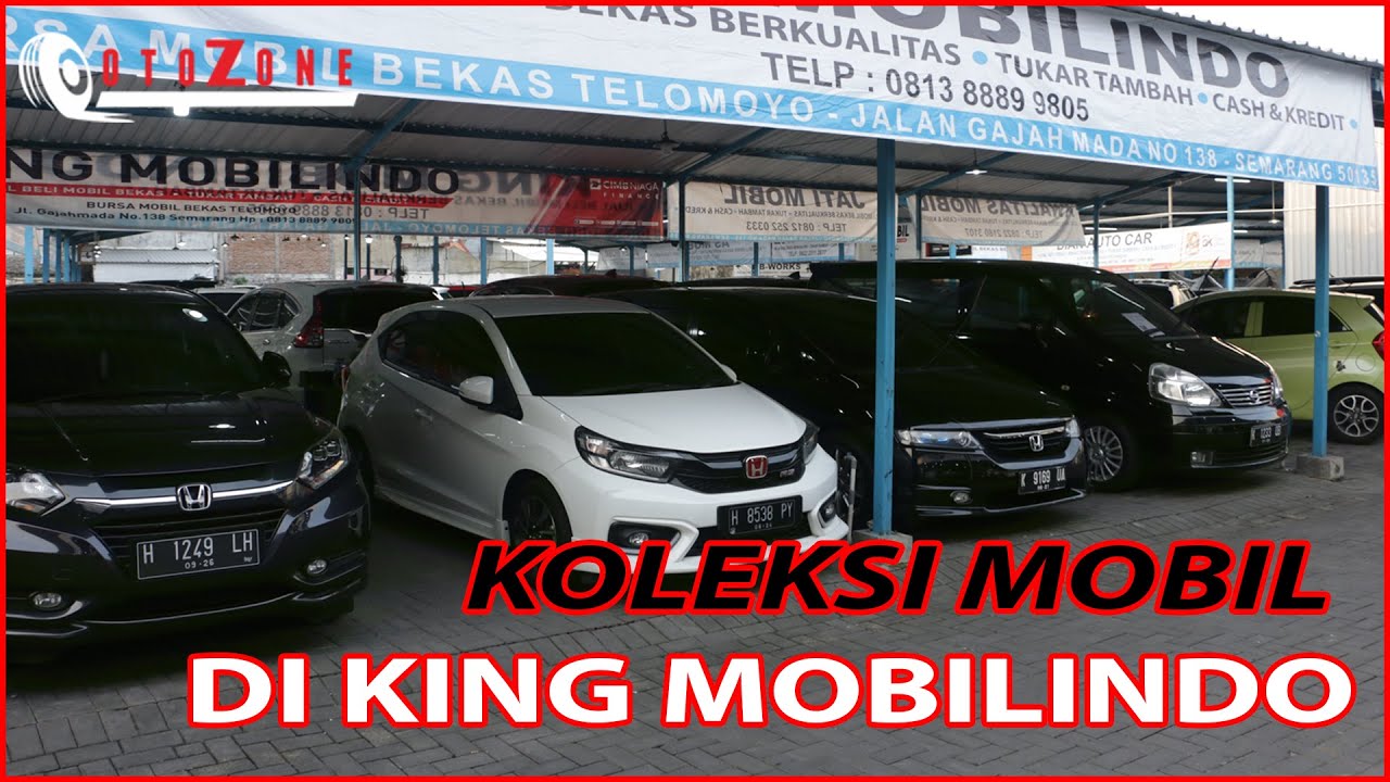 Apa Saja Koleksi Mobil Bekas di King Mobilindo Ya | Otozone - YouTube