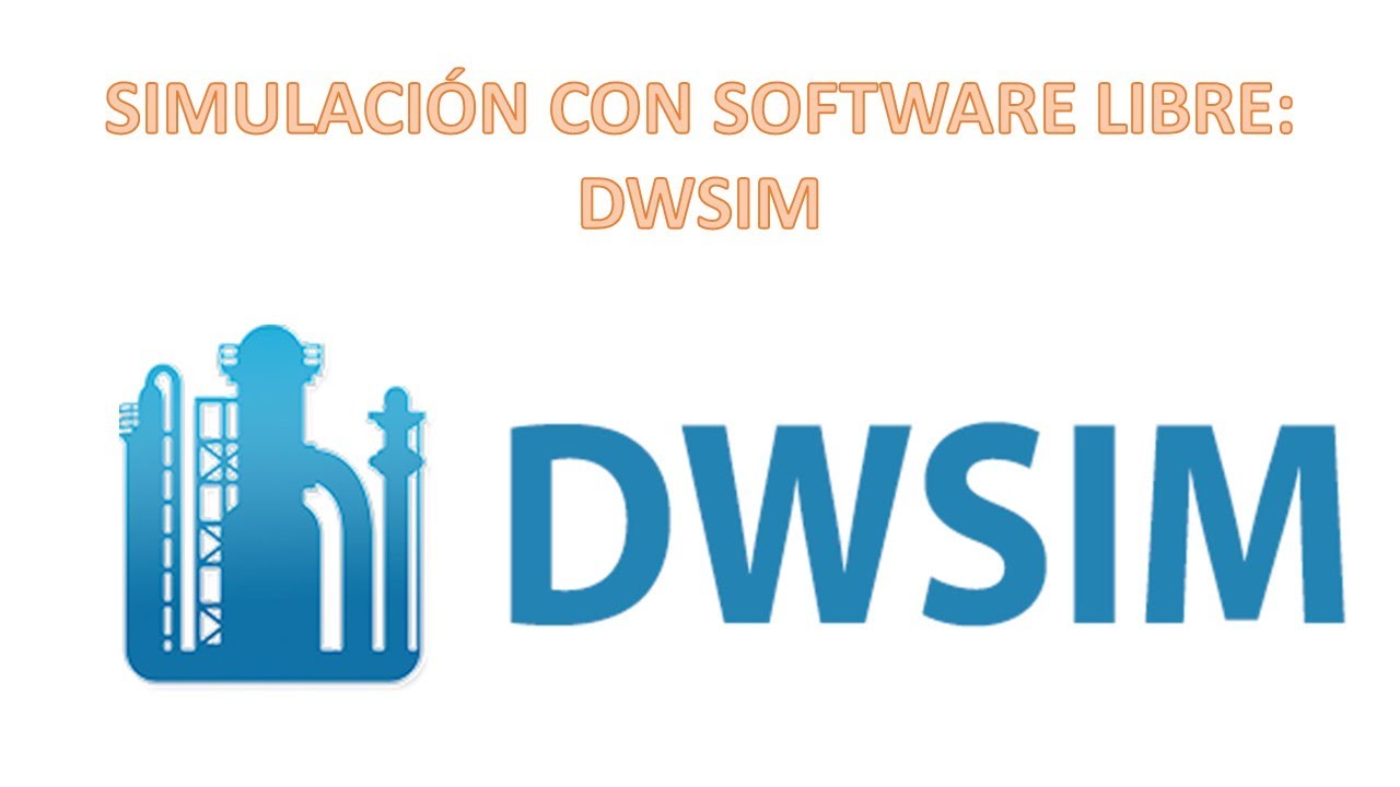 CLASE 2. INSTALACIÓN DEL SIMULADOR LIBRE DWSIM - YouTube