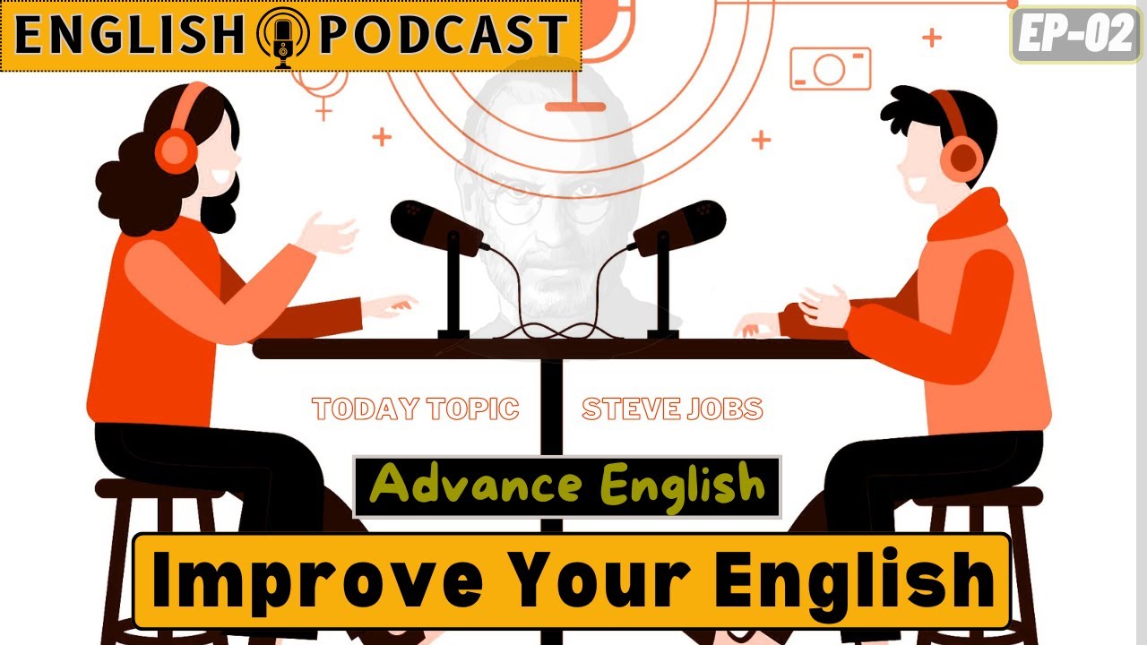 Learn English With Podcast Conversation EP-02 | About Steve Jobs - YouTube