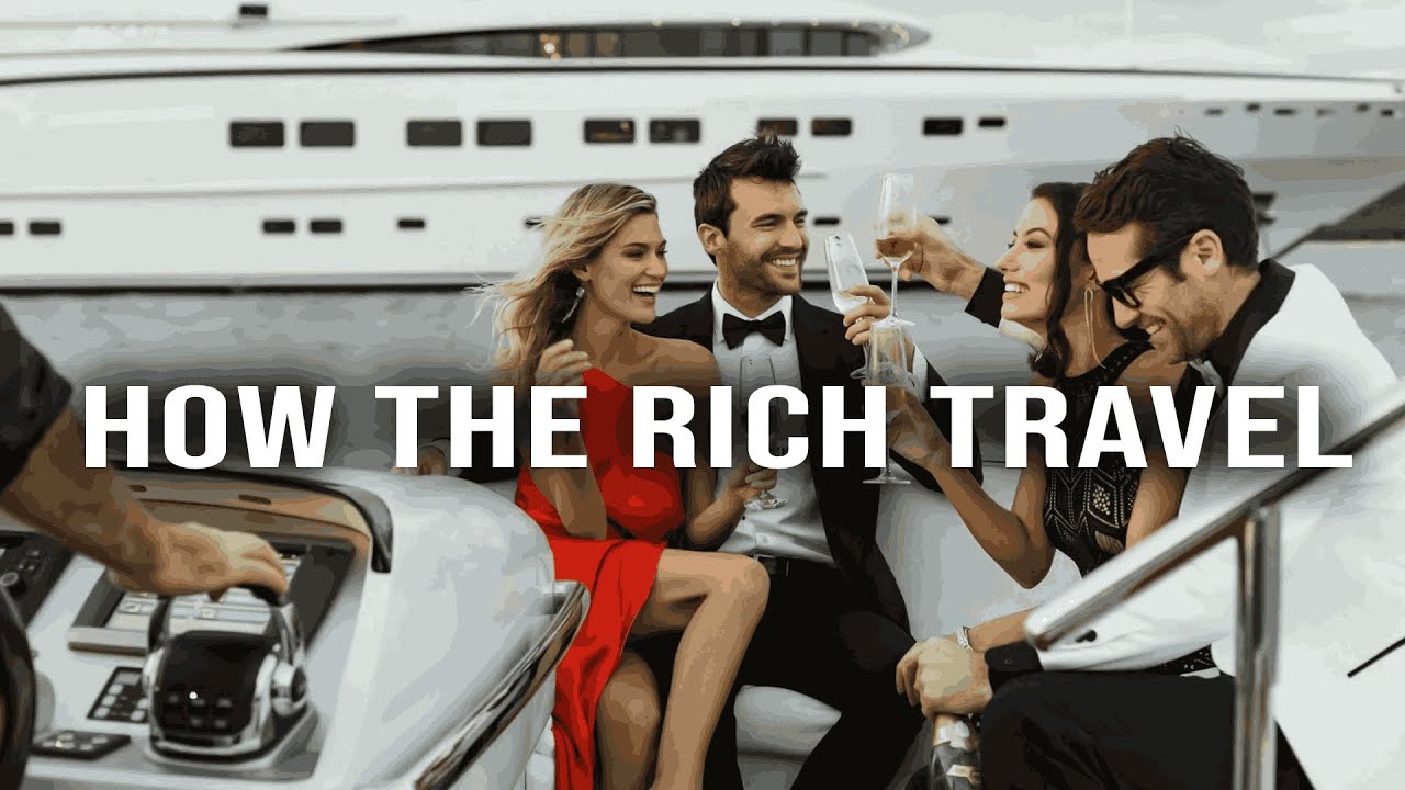 How Rich People Travel - YouTube