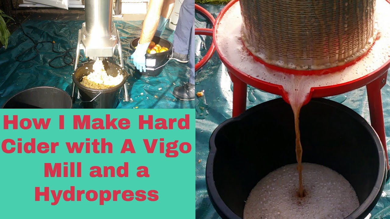 How I Make Hard Cider | Vigo Mill and Hydropress| press nearly 500lb of ...