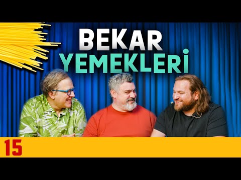 Bekar Yemekleri - Olmaz Öyle Gastronomi - Şef: Sinan Büdeyri - B15