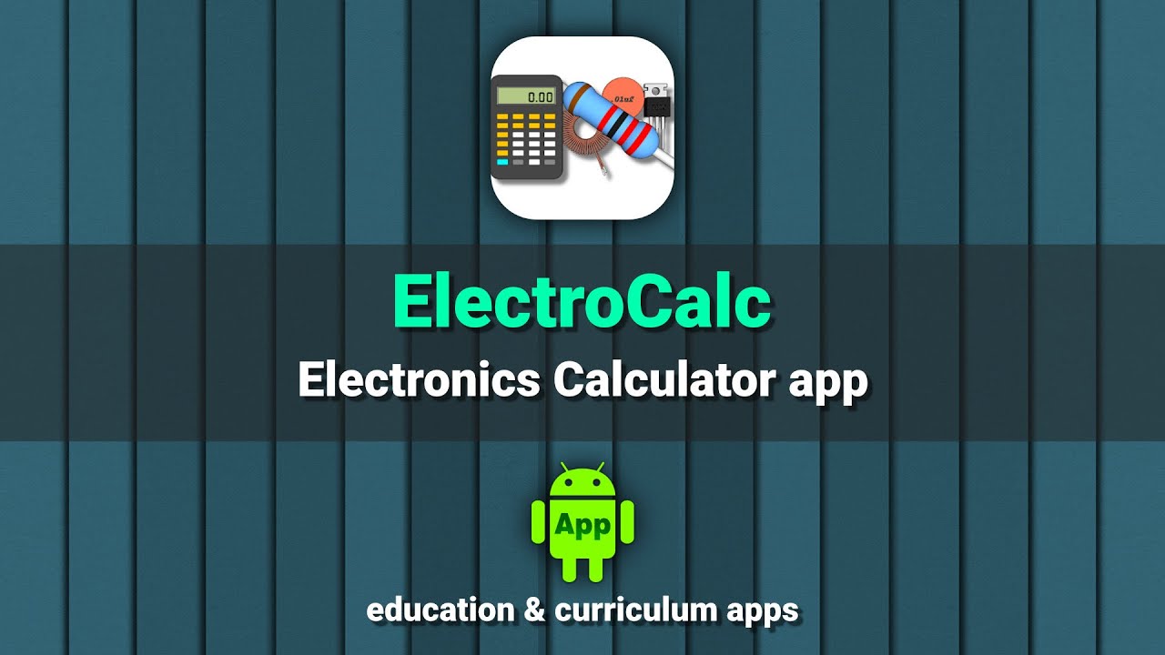 ElectroCalc - Electronics Calculator app - YouTube