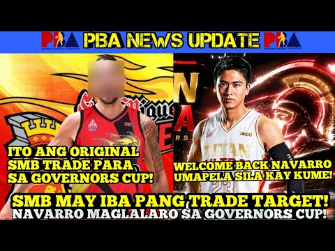 SAN MIGUEL BEERMEN MAY IBA PANG TRADE MOVES SA GOVERNORS CUP | WILLIAM NAVARRO BALIK PBA NA