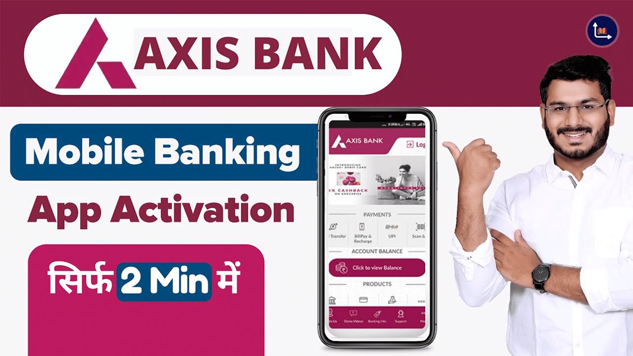 Axis Bank Mobile Banking Activation Youtube