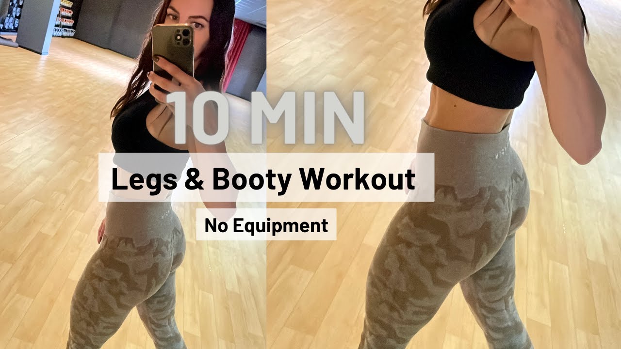 10 Min Legs And Booty Workout Youtube