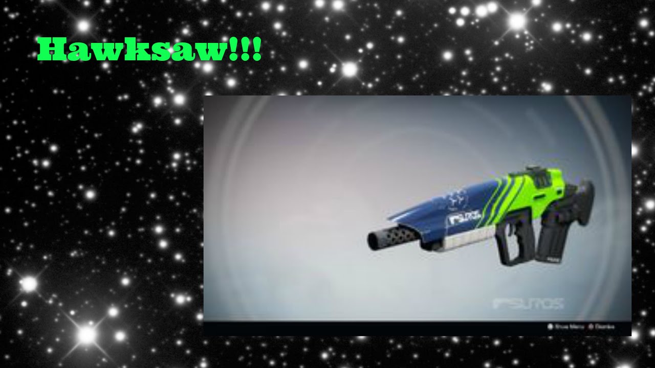 Destiny-Hawksaw review!! - YouTube