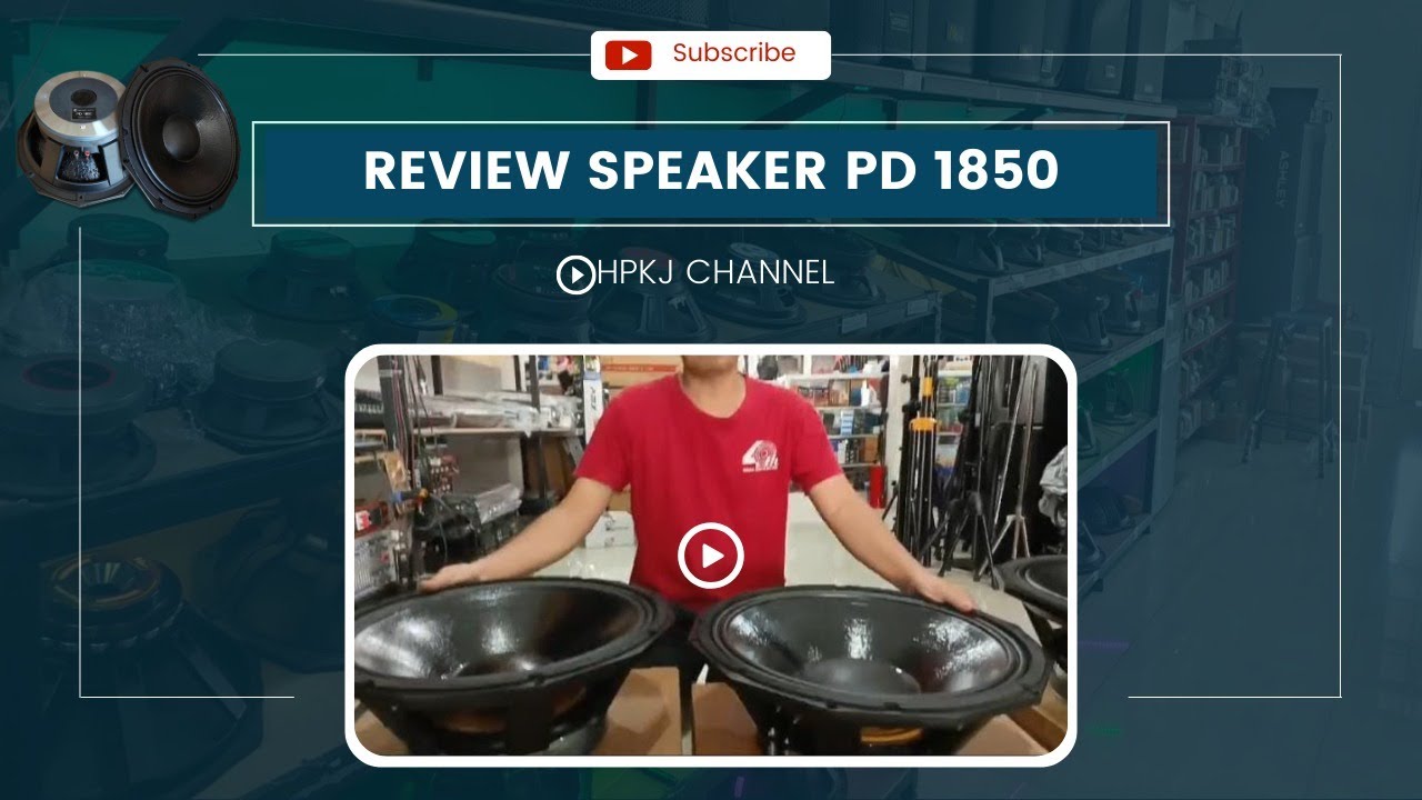 REVIEW SPEAKER PD 1850 Grade A X Grade AB X MK3 #ceksound #pd1850 #soundsystem #speaker #audio # ...