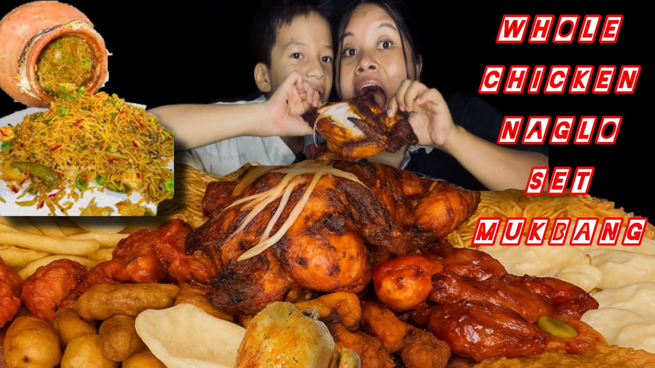 WHOLE CHICKEN NAGLOSET MUKBANG🔥🥵EATING VARIETIES OF MOMOS,BIRYANI ...