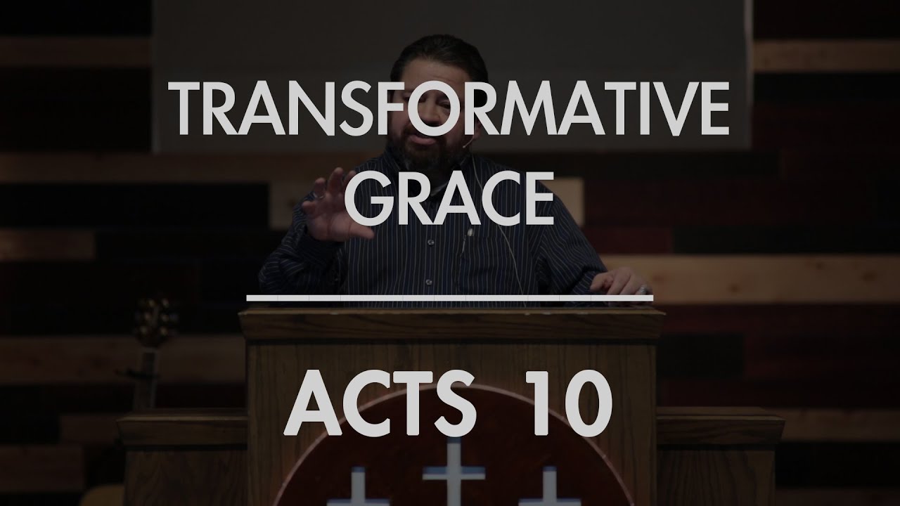 Transformative Grace | Grace Hill Church - YouTube