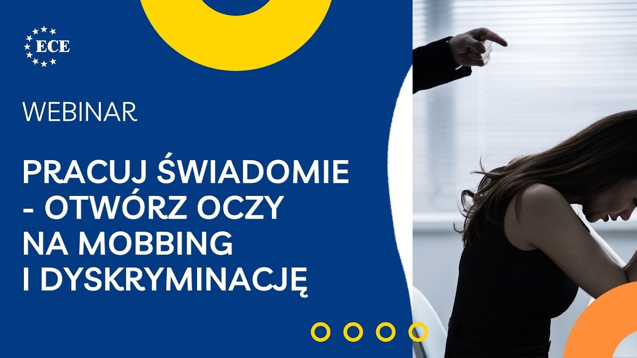 Webinar: Pracuj świadomie - otwórz oczy na mobbing - YouTube