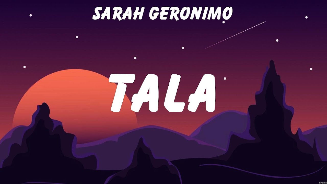 Sarah Geronimo - Tala (Lyrics) Al James, Ex Battalion, Range - YouTube