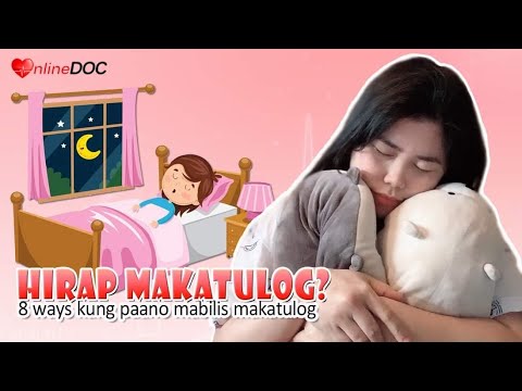 TULOG IS LIFE: 8 Ways kung Paano Mabilis Makatulog |Payo ni #NayDaRnA ...