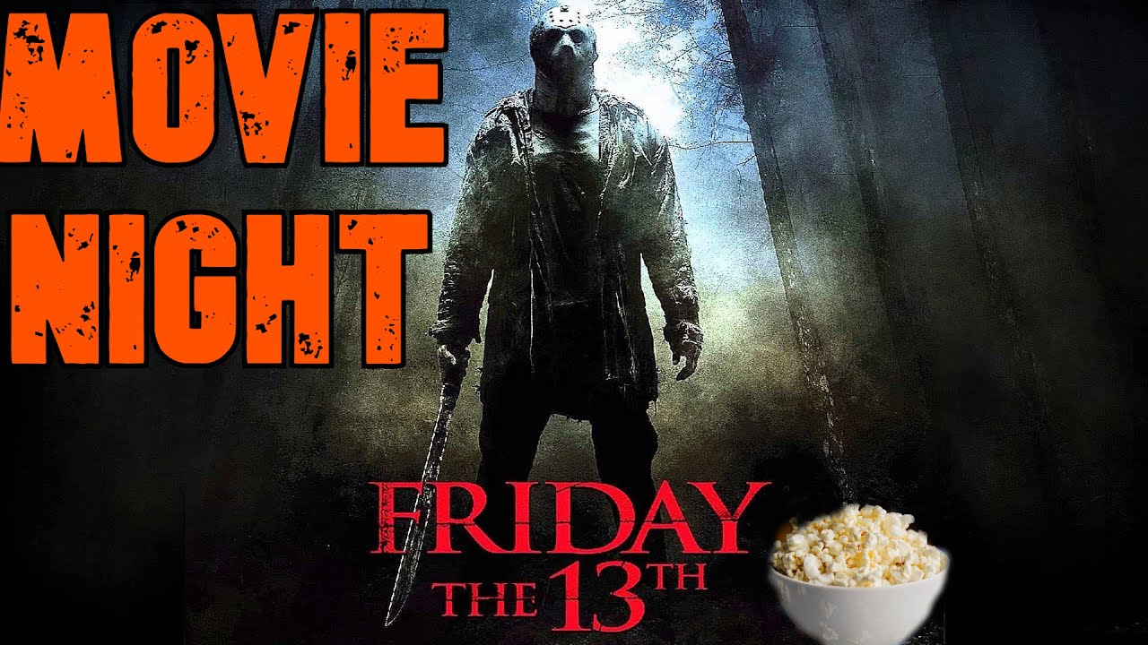 MOVIE NIGHT: FRIDAY THE 13TH (2009) - YouTube