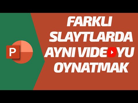 Farklı Slaytlar Boyunca Aynı Videoyu Oynatmak (Powerpoint Eğitim Videoları)
